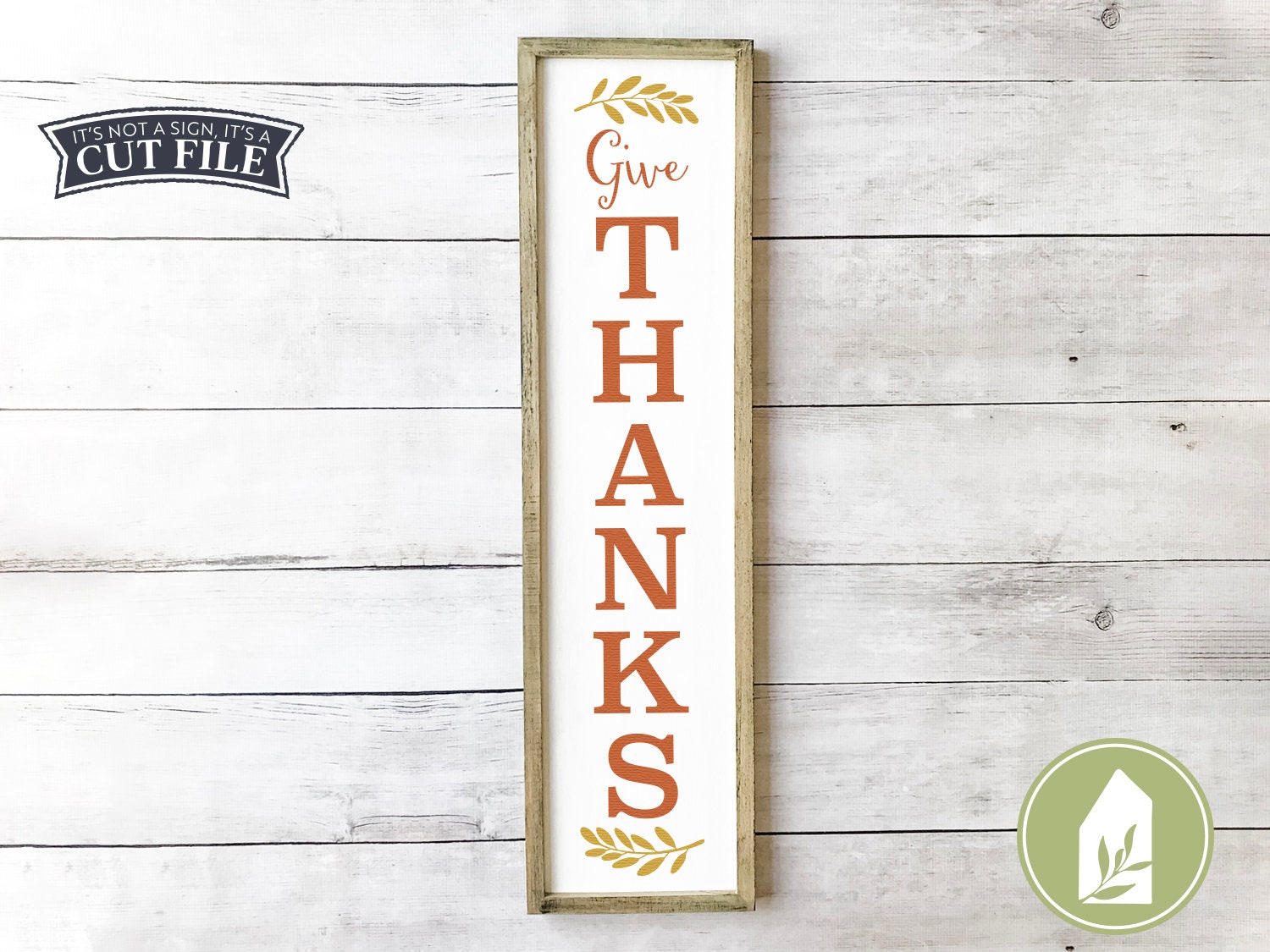SVG FILES Give thanks svg vertical sign svg farmhouse svg | Etsy