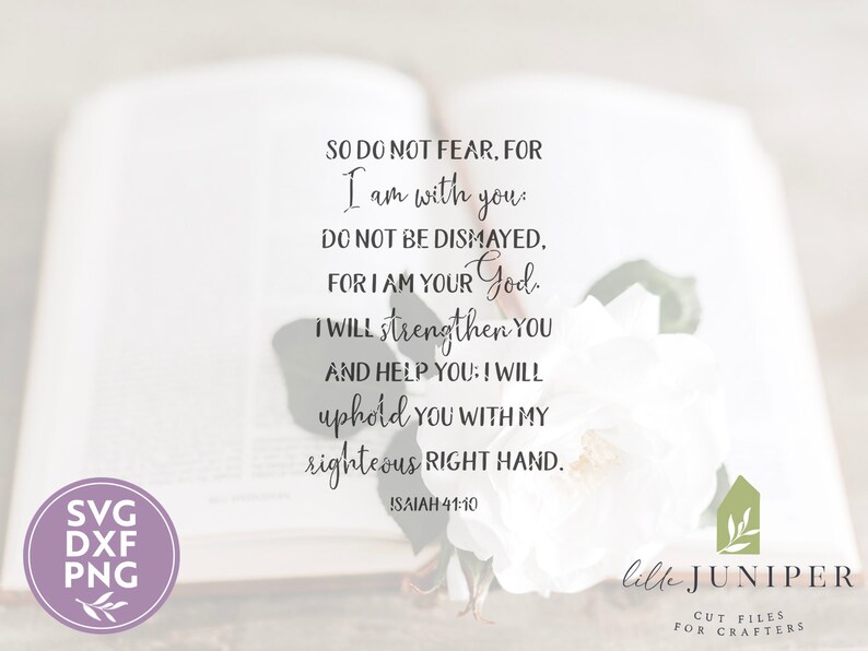 Christian SVG so Do Not Fear for I Am With You Svg Isaiah - Etsy