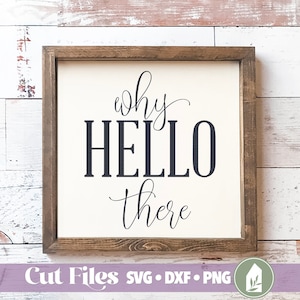 Why Hello There SVG, Front Door SVG, Welcome Sign SVG, Commercial Use ...