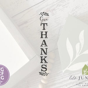 SVG FILES, Give Thanks Svg, Vertical Sign Svg, Farmhouse Svg ...