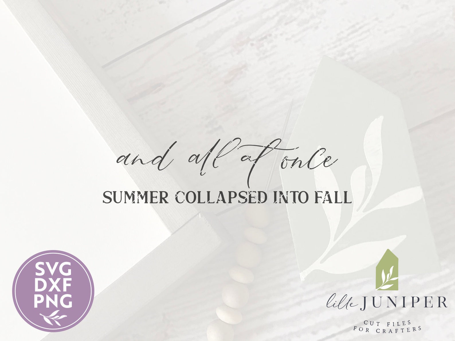 SVG FILES and All at Once Summer Collapsed Into Fall SVG - Etsy