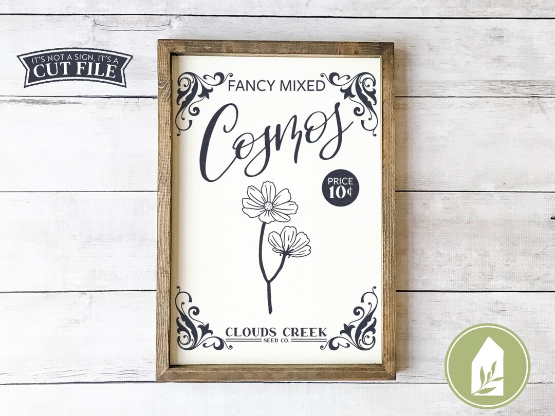 Seed Packet svg, Cosmos svg, Flowers svg ,Farmhouse Sign svg, Spring ...