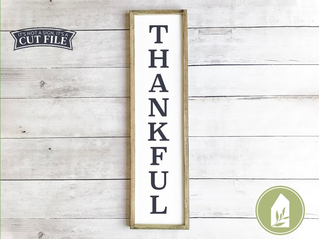 Thankful Svg, Front Porch Sign Svg, Vertical Sign Svg Thanksgiving Svg ...