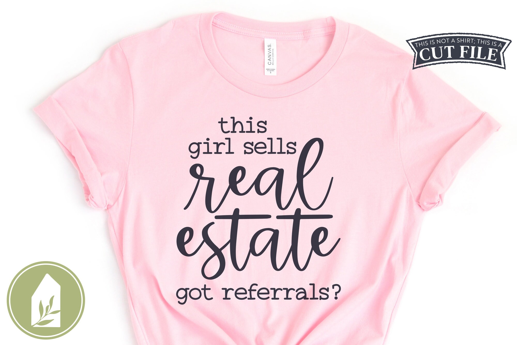 This Girl Sells Real Estate Cutting Files Real Estate Svg Etsy