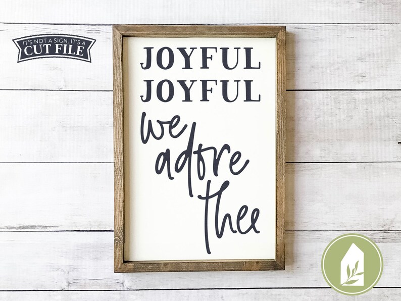 SVG Files Joyful Joyful We Adore Thee svg Christmas svg | Etsy SVG Files Joyful Joyful We Adore Thee svg Christmas svg | Etsy
