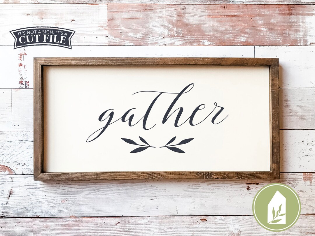 Fall SVG Files Gather Svg Farmhouse Svg Rustic Sign SVG - Etsy UK