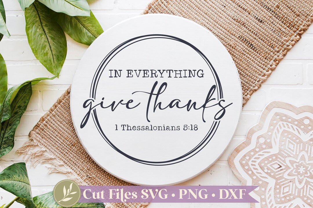 Thanksgiving Sign SVG: in Everything Give Thanks (digital Download) - Etsy