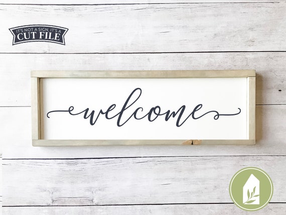Farmhouse SVG Files Welcome Sign Cutting Files Rustic Sign | Etsy