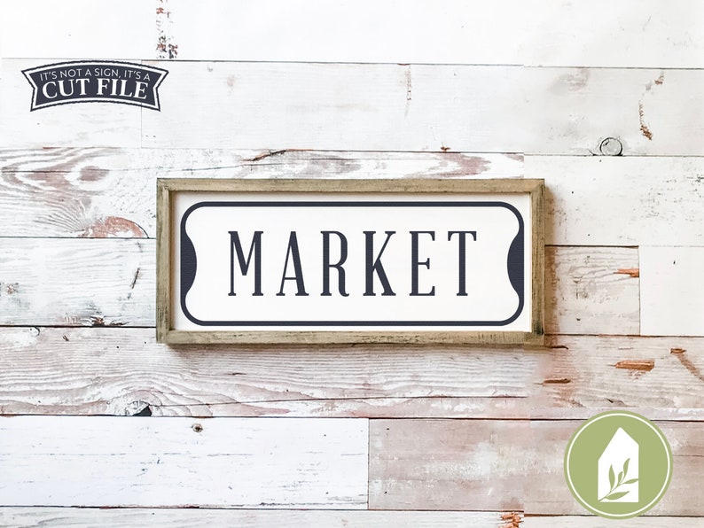 Market SVG Market Sign Svg Rustic Sign Svg Farmhouse Style - Etsy
