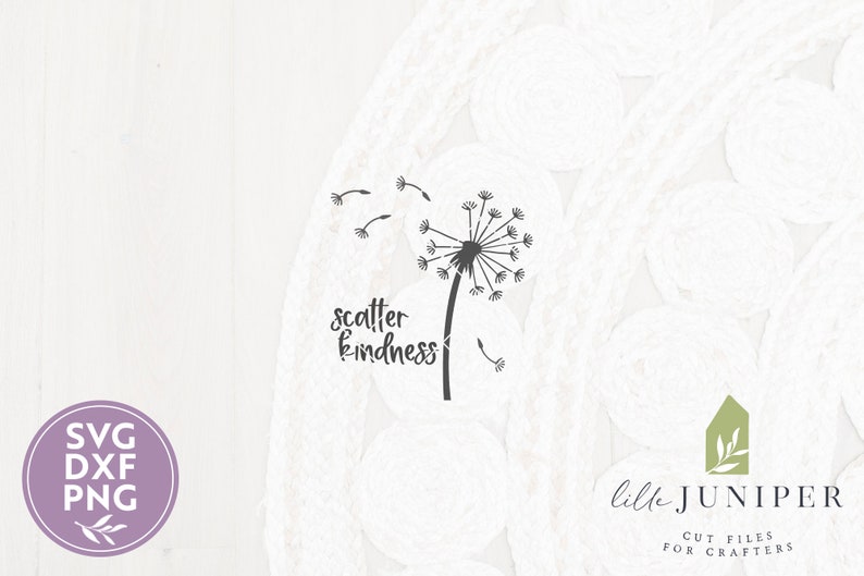 Scatter Kindness SVG Files Dandelion Svg Teacher Svg School - Etsy
