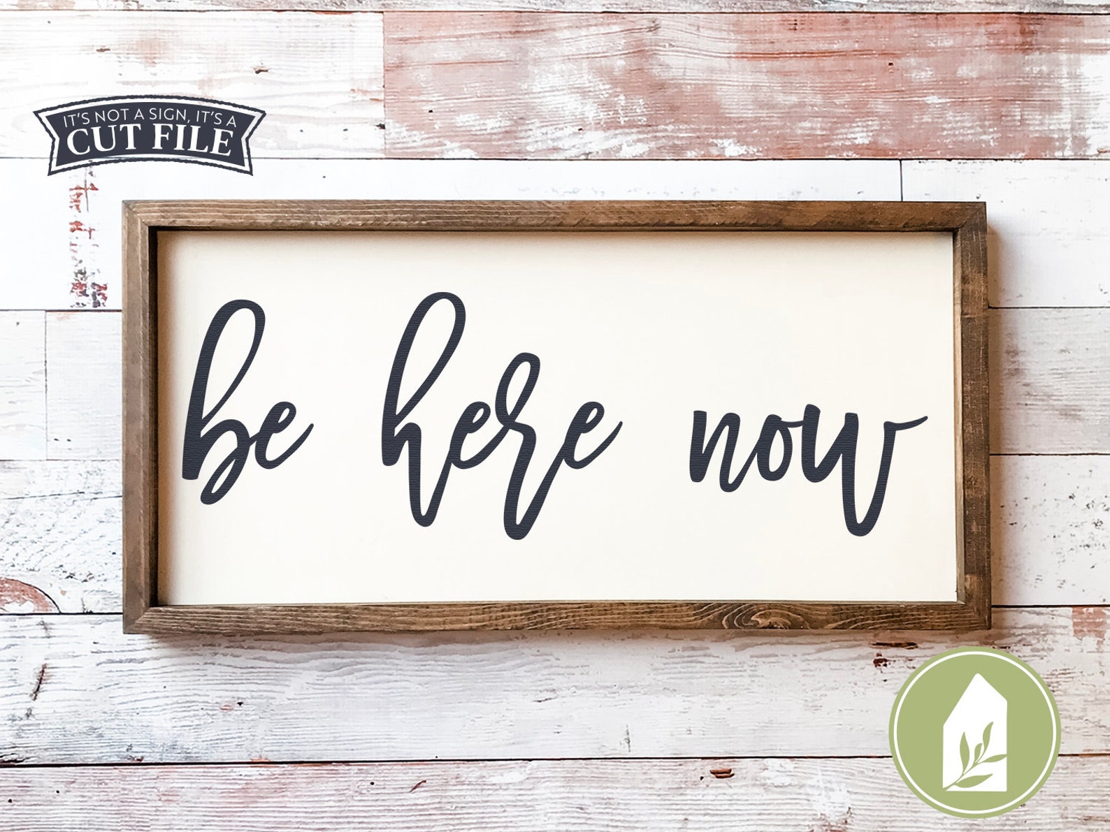 Be Here Now SVG Motivational Sign Cutting Files Oversized - Etsy UK
