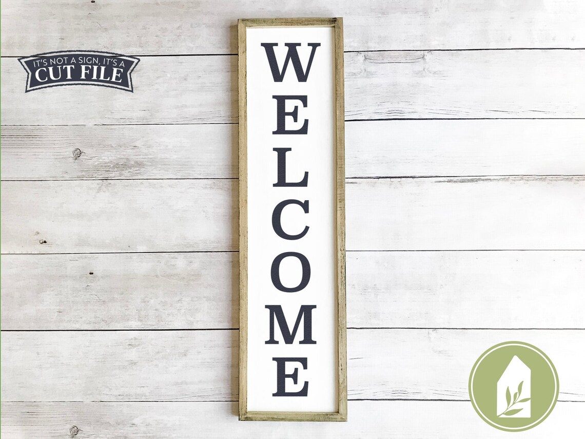 Welcome Sign SVG Tall Welcome Svg Vertical Welcome Sign Svg | Etsy