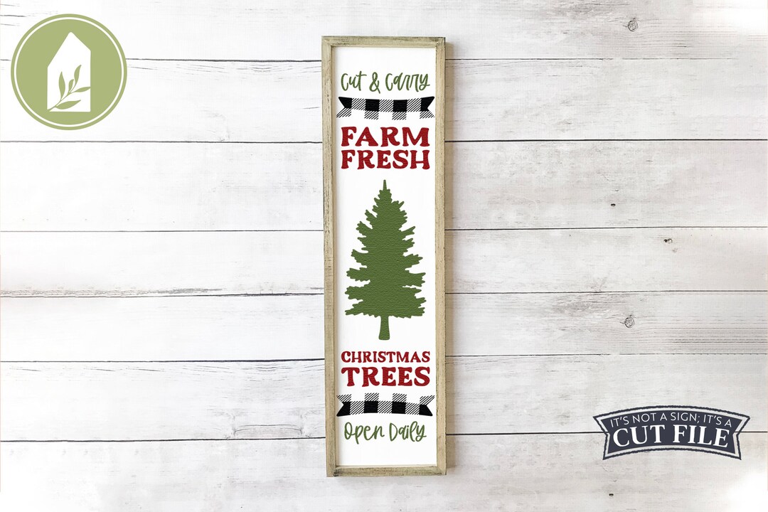 Christmas Tree Farm SVG, Vertical Christmas Sign SVG, Christmas Porch ...