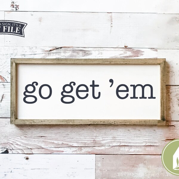 Go on Get Signs Svg - Etsy