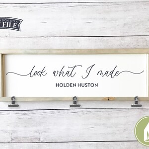 Look What I Made SVG Files, Look What We Made, Kids Art Display Cutting ...