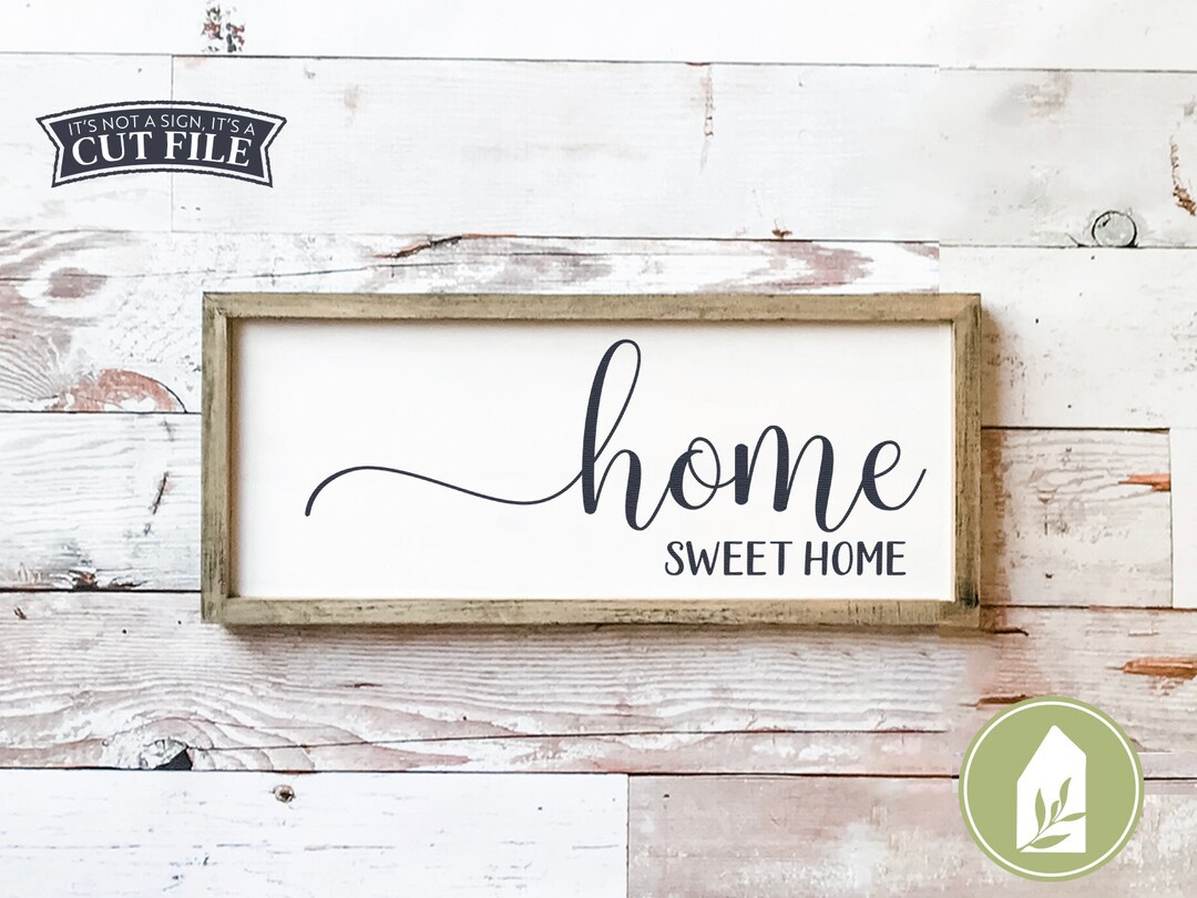 Home Sweet Home Svg Rustic Sign Svg Farmhouse Svg Rustic - Etsy