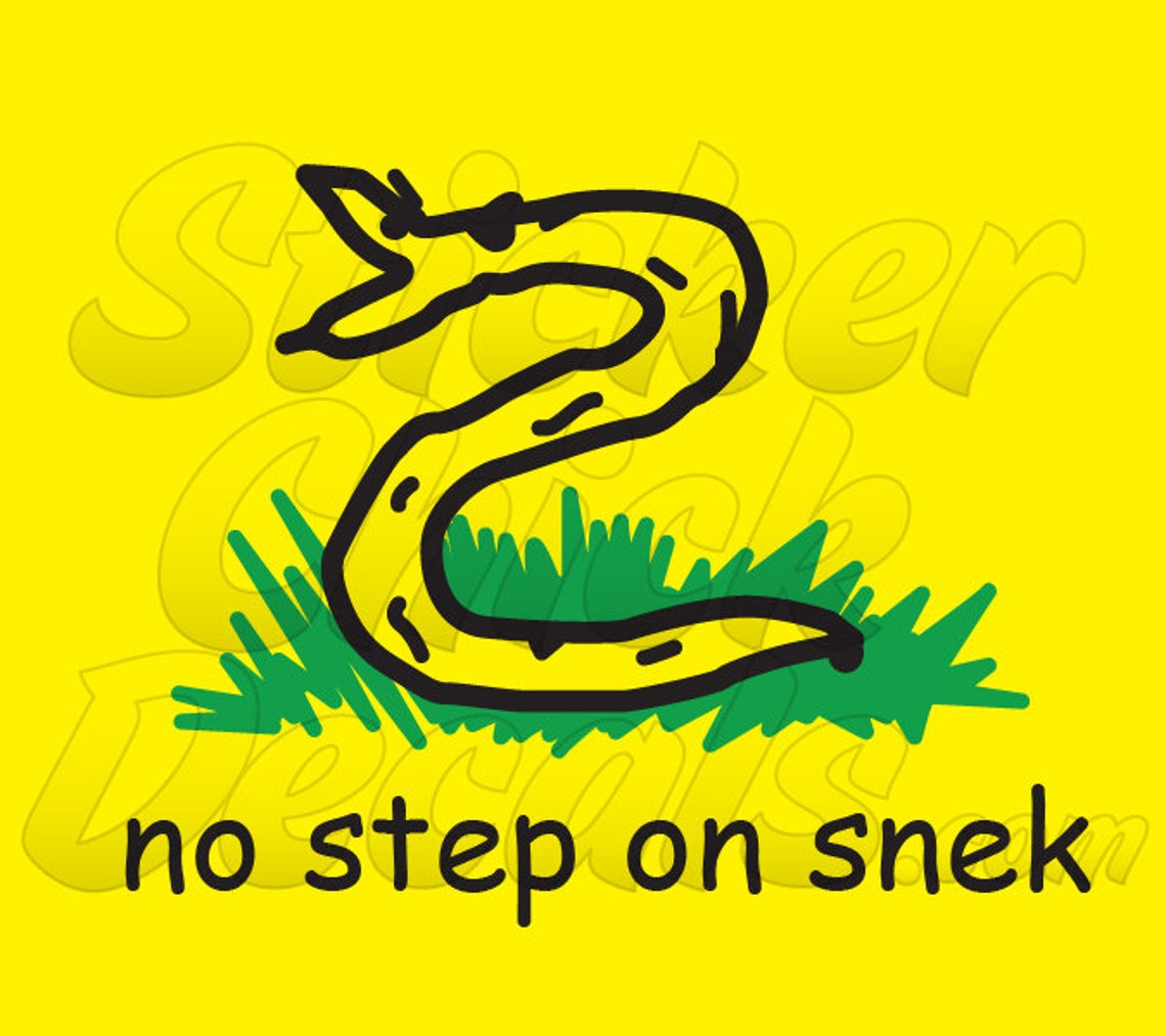 No Step on Snek Gadsden Funny Don't Tread on Me 3 | Etsy