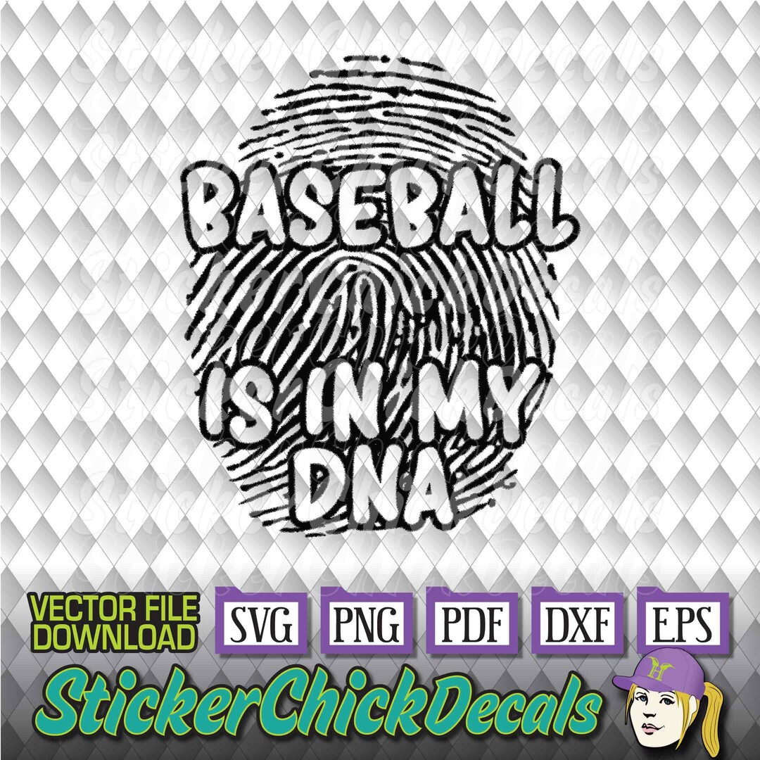 Baseball is in My DNA Fingerprint Vector Cut File Cutting Eps Svg Png ...