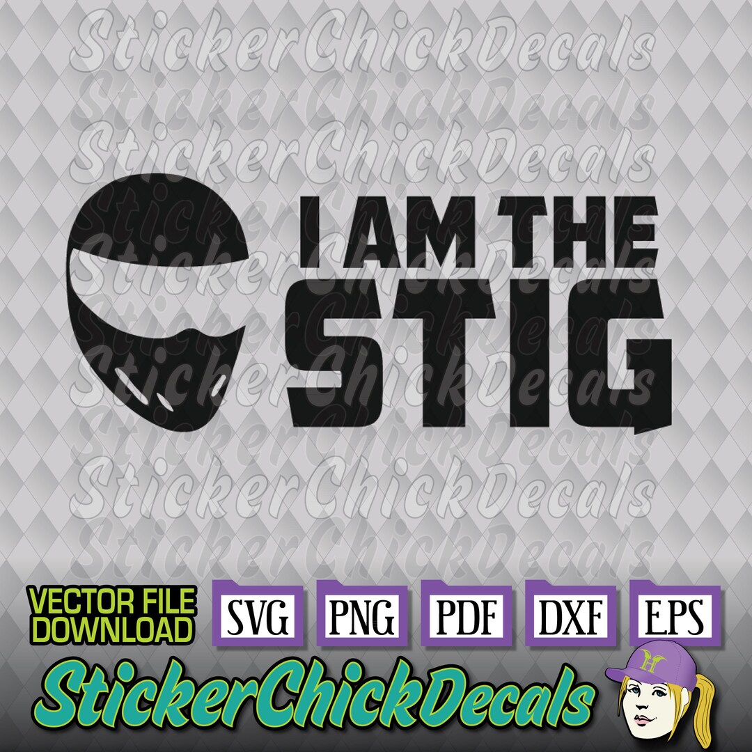 I Am the Stig Helmet Vector Cut File- Eps Svg Png Pdf Dxf Transfer Clip ...