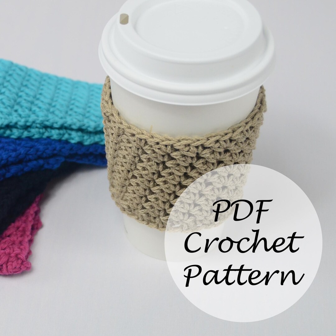 Easy Beginner Coffee Cozy Crochet Pattern // Suzette Stitch Cup Cozy ...