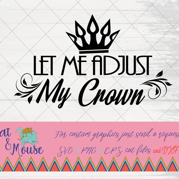 Adjust My Crown Svg - Etsy
