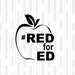 Red for Ed SVG; Cricut Cut Files; SVG; Shirt SVG - Etsy