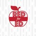Red for Ed SVG; Cricut Cut Files; SVG; Shirt SVG - Etsy