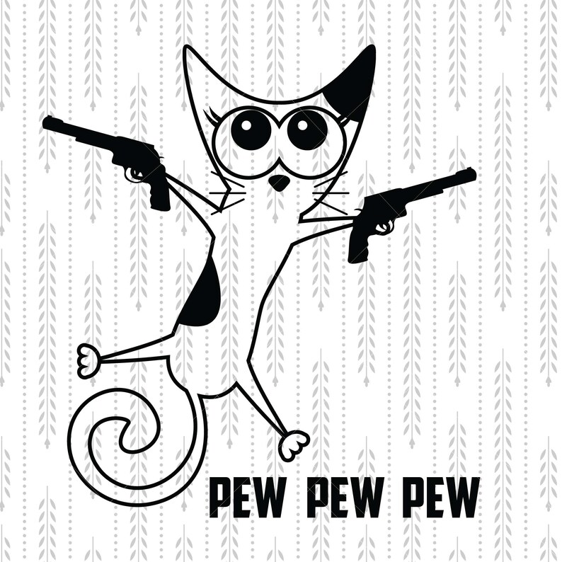 Cat Pew Pew Pew SVG; Cricut Cut Files; SVG; Shirt SVG; Clipart - Etsy