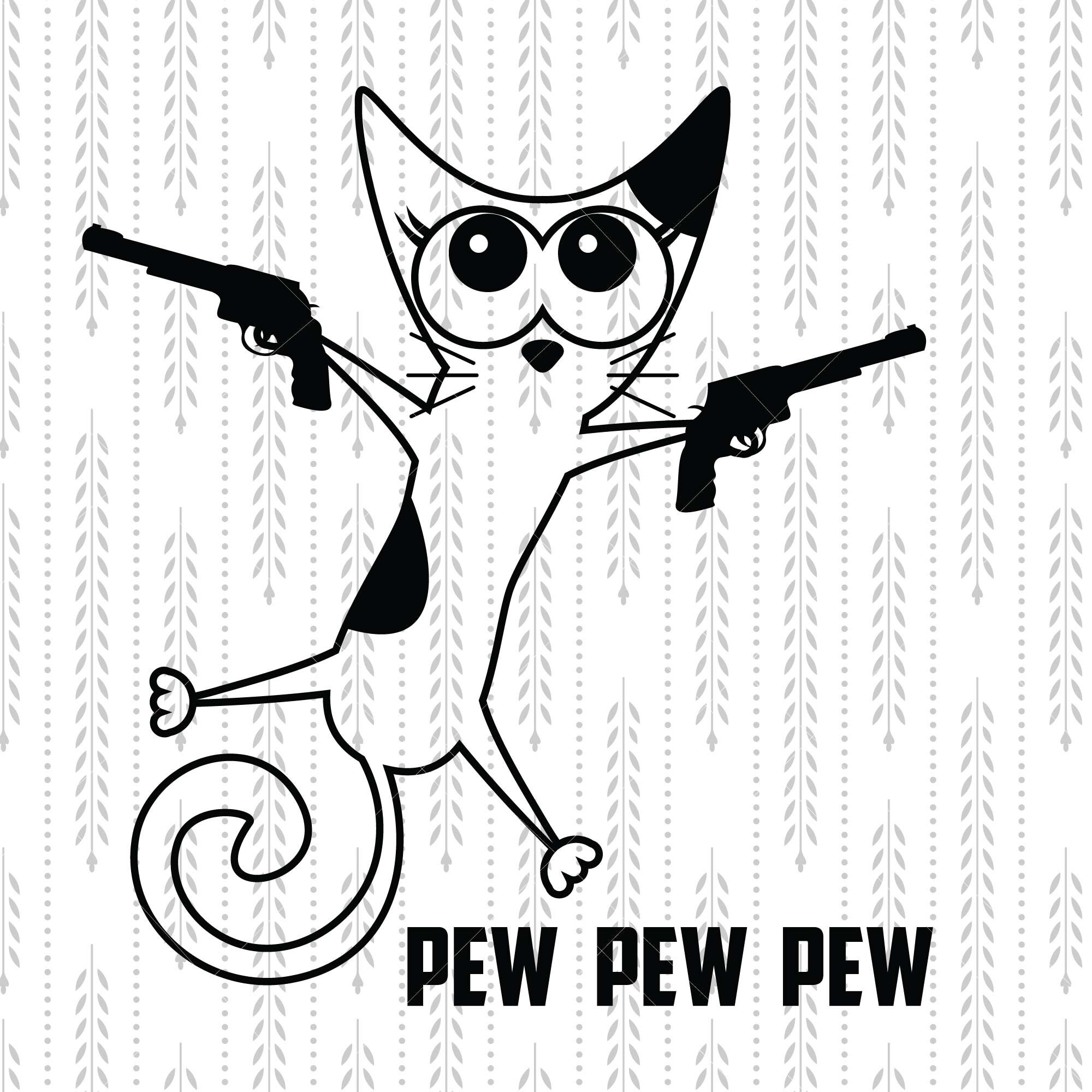 Cat Pew Pew Pew SVG; Cricut Cut Files; SVG; Shirt SVG; Clipart - Etsy