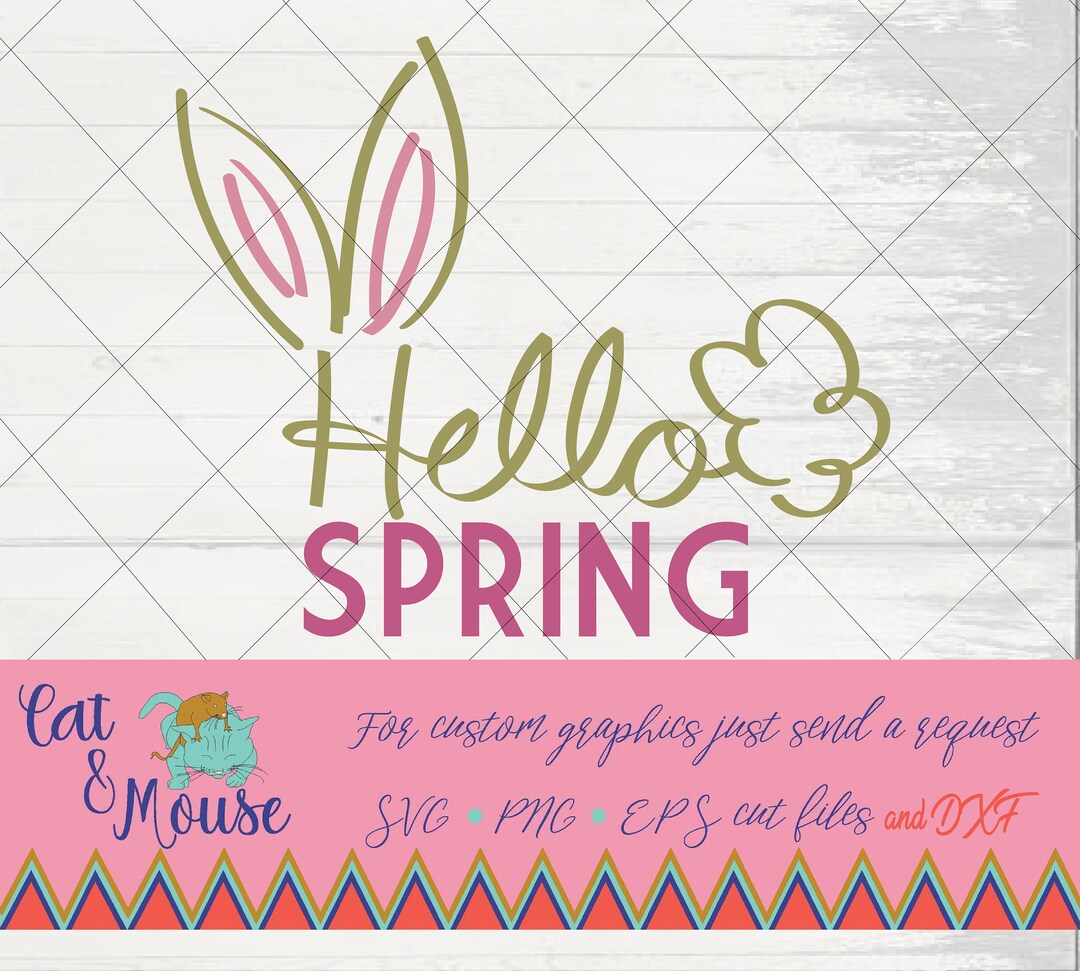 Hello Spring Bunny Ears and Bunny Tail SVG; Cricut Cut Files; SVG ...