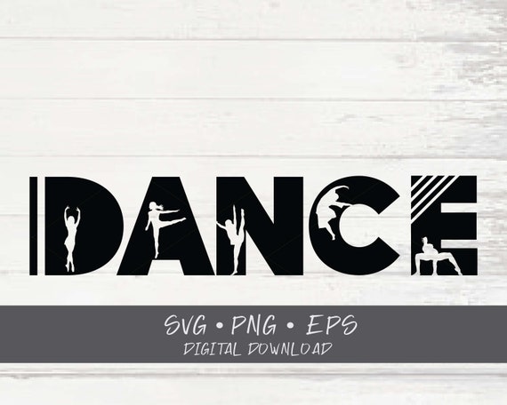 Dance SVG Cricut Cut Files SVG Shirt SVG | Etsy
