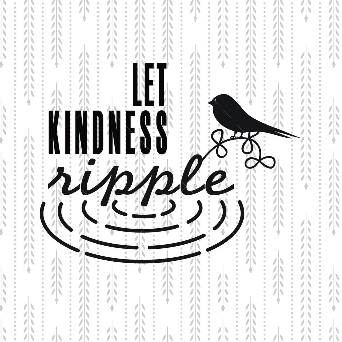 Let Kindness Ripple SVG Cricut Cut files SVG Shirt SVG | Etsy