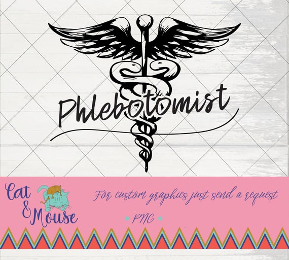 Phlebotomist Caduceus Symbol Sublimation Png File | Etsy