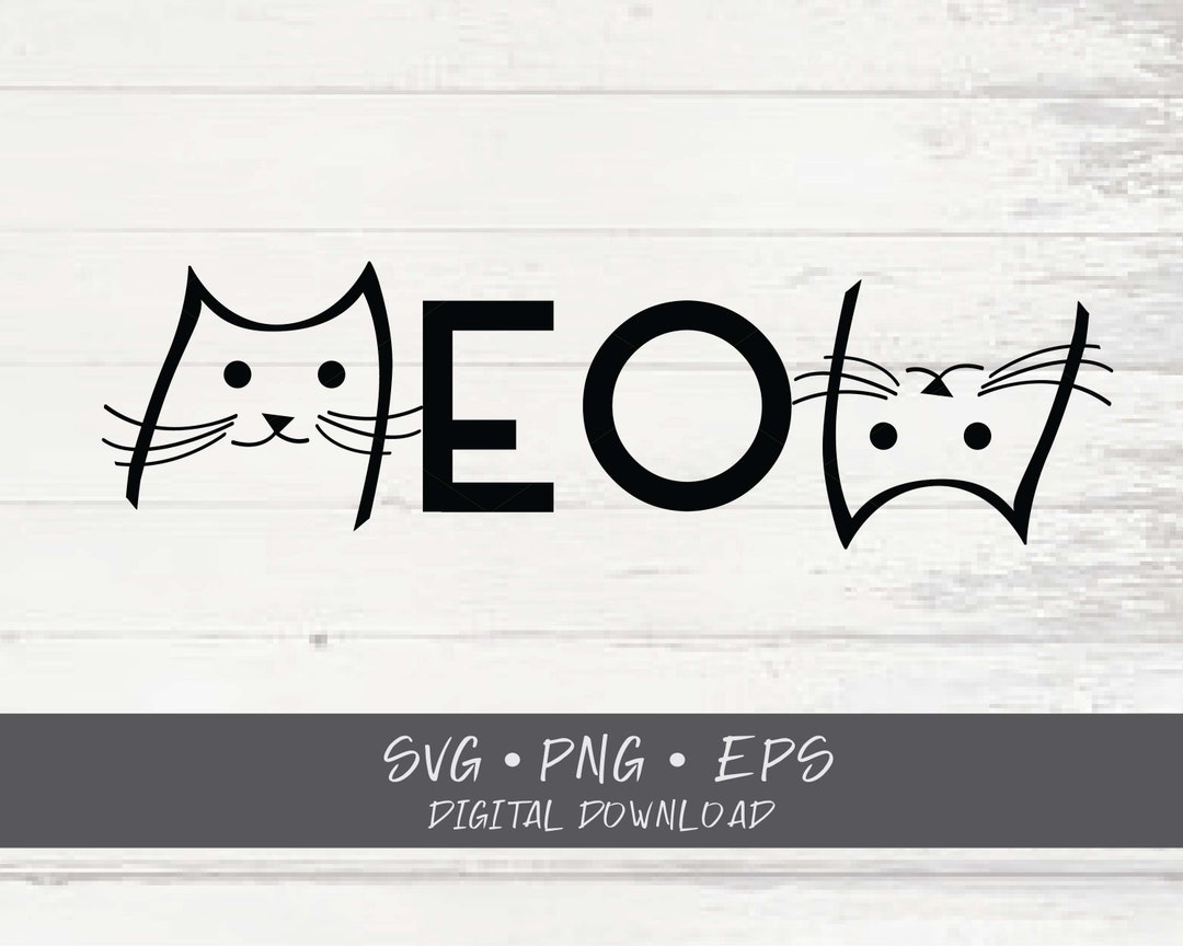 Meow SVG; Cricut Cut Files; SVG; Shirt SVG; Clipart - Etsy