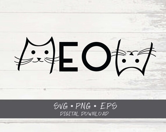 Meow SVG Cricut Cut Files SVG Shirt SVG - Etsy