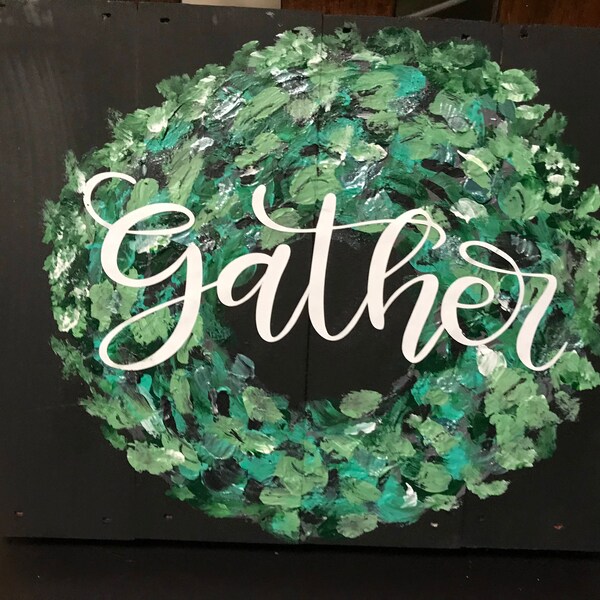 Gather Sign - Etsy