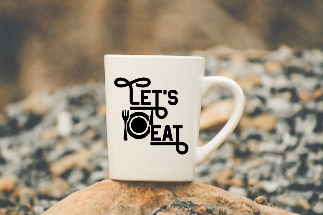 Let's Eat SVG, Digital Download, Kitchen SVG, Bon Appetit, Let's Eat ...