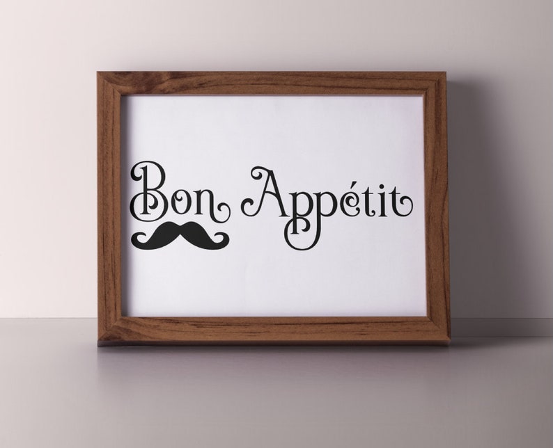 Bon Appetit SVG With Mustache- Bon Appetit Sign, French Sign Svg ...