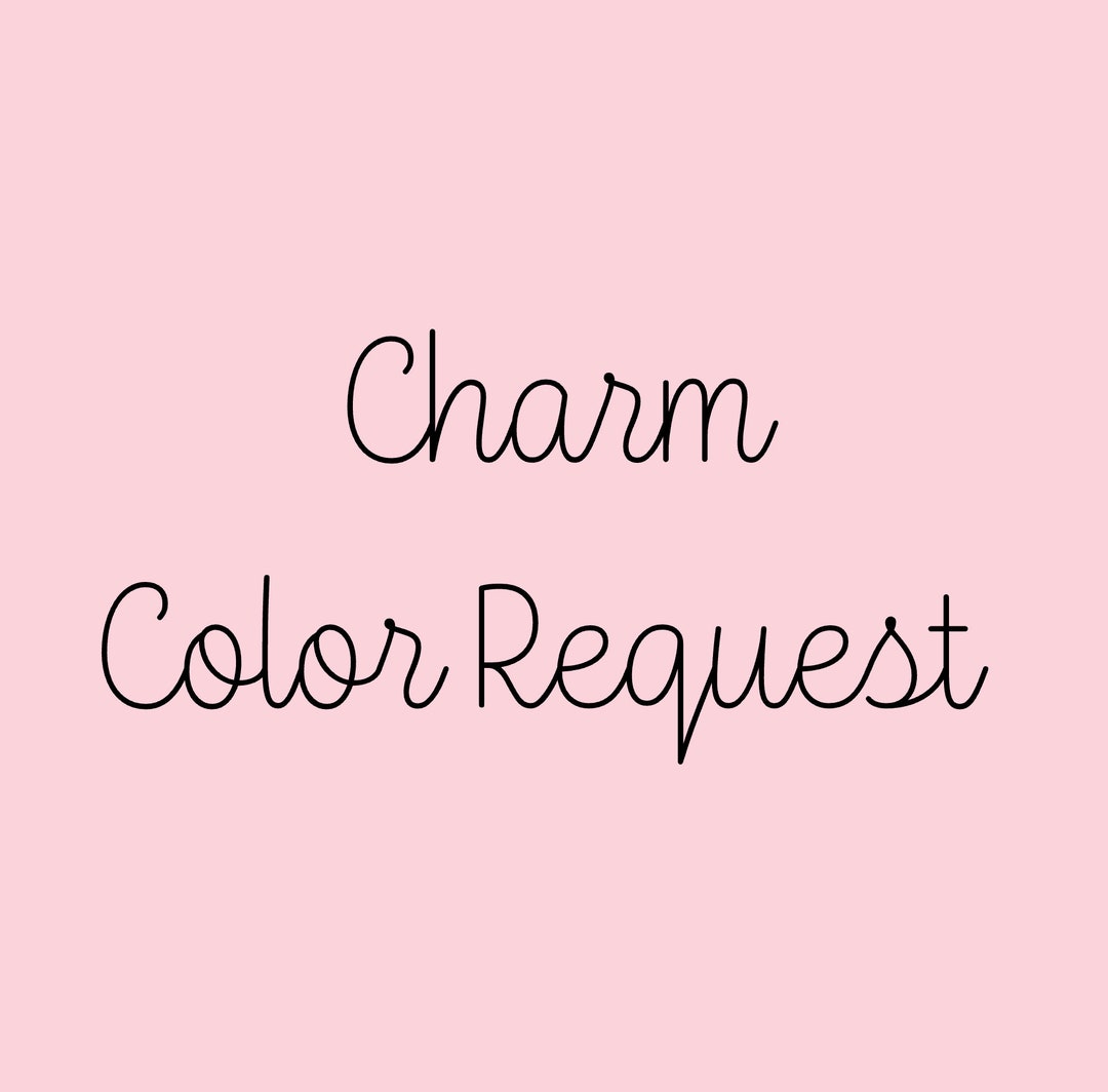 ADD-ON Custom Color Request for Charms - Etsy