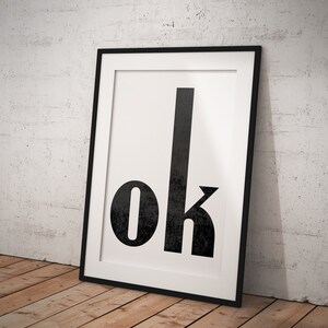 OK Print, Typography Poster, Minimalist Art, Black and White Print, OK ...
