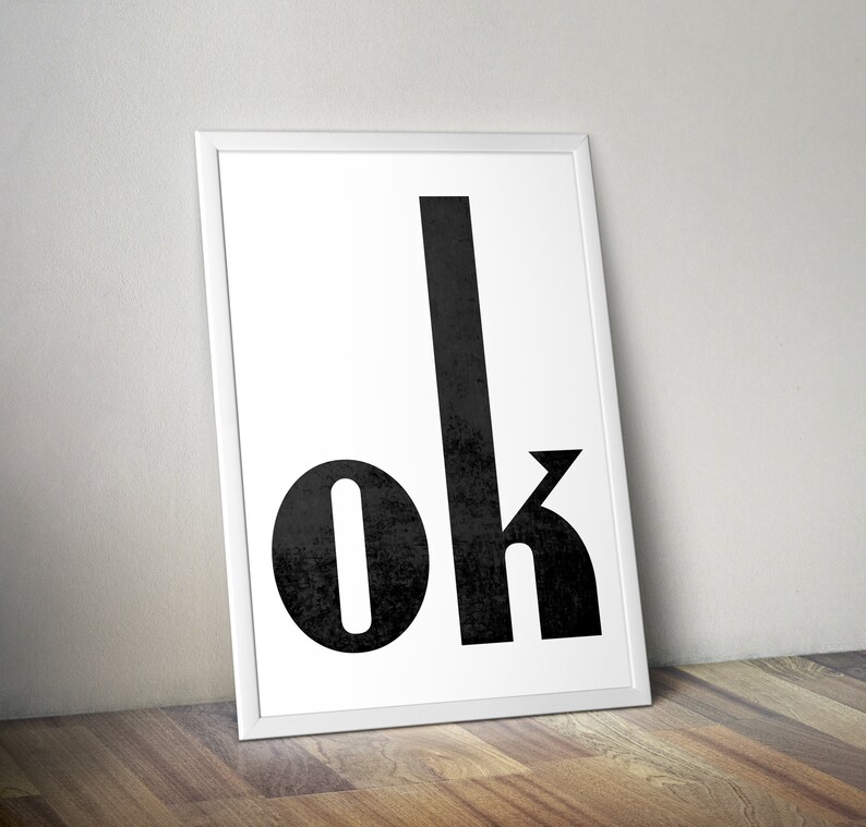 OK Print Typography Poster Minimalist Art Black and White | Etsy