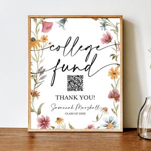 College Fund QR Code Sign Template, Wildflower Graduation Table Decor ...