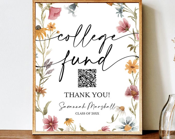 College Fund QR Code Sign Template, Wildflower Graduation Table Decor ...