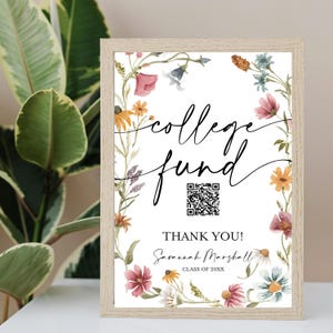 College Fund QR Code Sign Template, Wildflower Graduation Table Decor ...