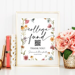 College Fund QR Code Sign Template, Wildflower Graduation Table Decor ...
