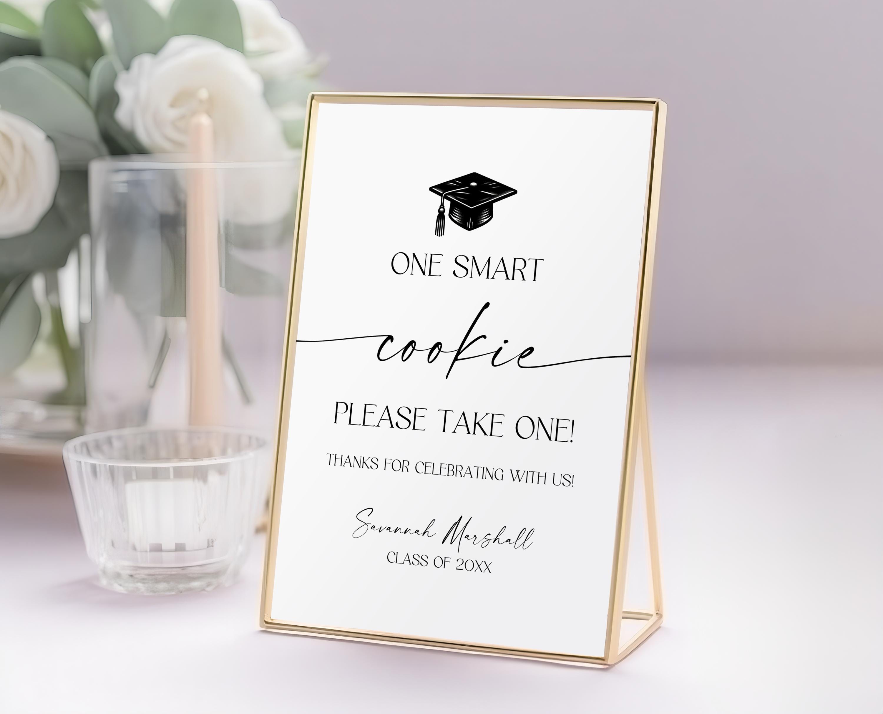 One Smart Cookie Sign Template, Printable Graduation Dessert Table Sign ...