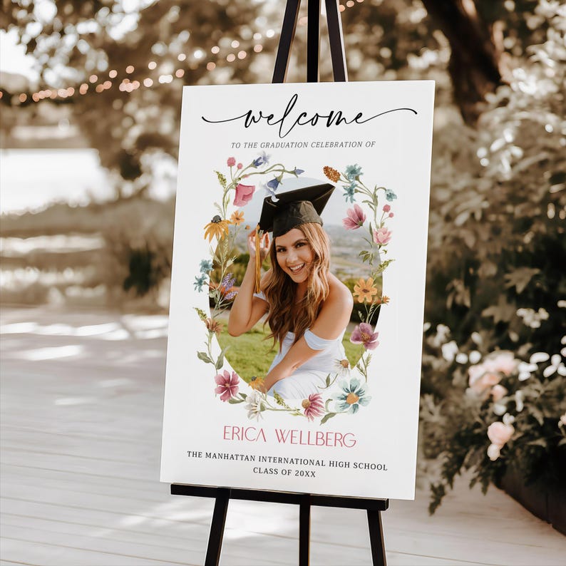 Wildflower Graduation Welcome Sign, Custom Photo Poster (digital ...