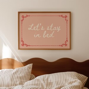 Let's Stay in Bed - Above Bed Bedroom Art Print, Trendy Horizontal Wall ...