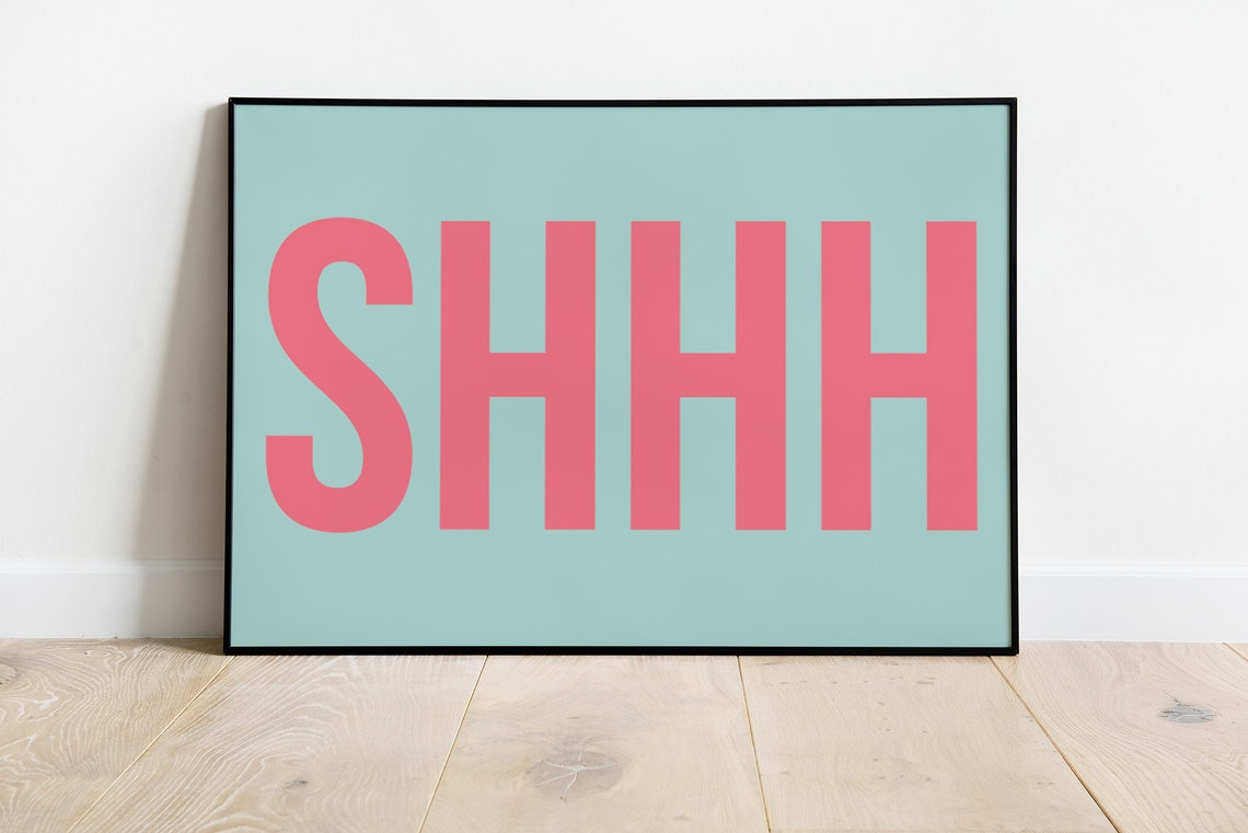 Home Decor Quirky Shhh Print Art Typography Print Graphic | Etsy UK