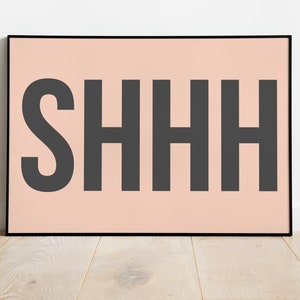Home Decor Quirky Shhh Print, Art Typography Print, Graphic Poster ...